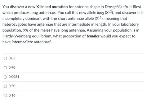 Solved You Discover A New X Linked Mutation For Antenna