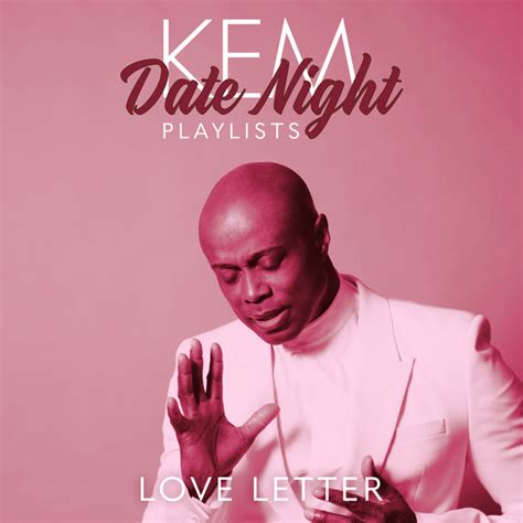 Love Letter By Kem On Tidal