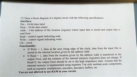 Solved 13 Draw A Block Diagram Of A Digital Circuit With The Following Specifications