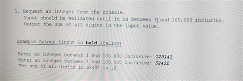 Solved 1 Request An Integer From The Console Input Should