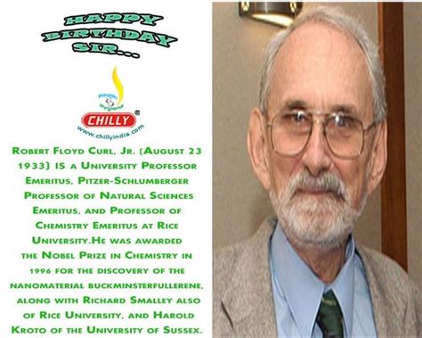 Robert Floyd Curl Jr August 23 1933 July 3 2022 Was Awarded The