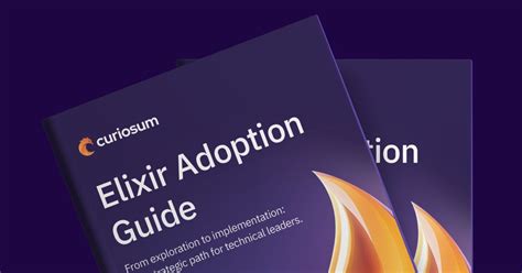 Elixir Adoption Guide Curiosum