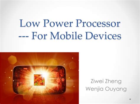 Low Power Processor