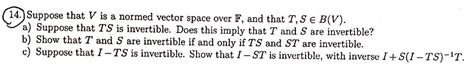 Solved 14 Suppose That V Is A Normed Vector Space Over F