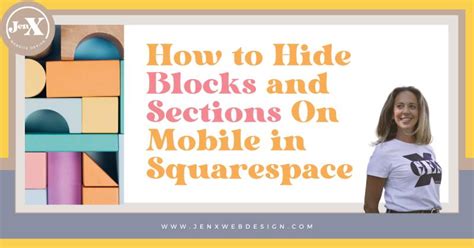 jen x website design and strategy on linkedin how to hide blocks and sections on mobile in