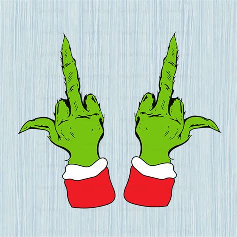 Grinch Middle Finger Svg Png Grinch Funny Svg Grinch Giving Etsy
