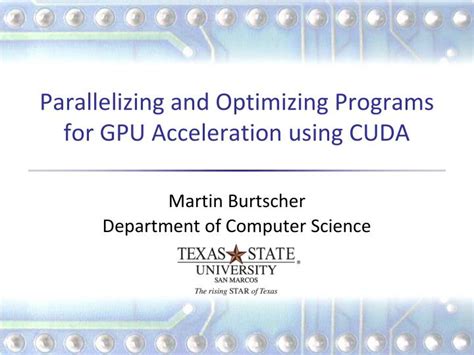 Ppt Parallelizing And Optimizing Programs For Gpu Acceleration Using Cuda Powerpoint