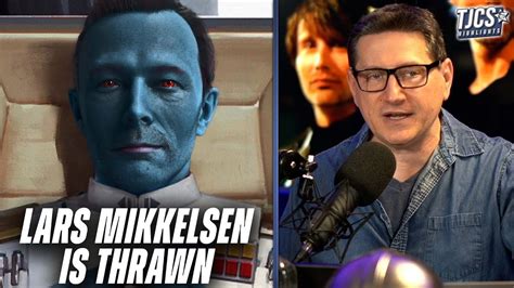 Grand Admiral Thrawn Revealed To Be Actor Lars Mikkelsen Youtube