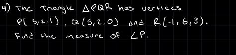 Solved The Triangle Pqr Has Verticesp 3 2 1 Q 5 2 0 ﻿and