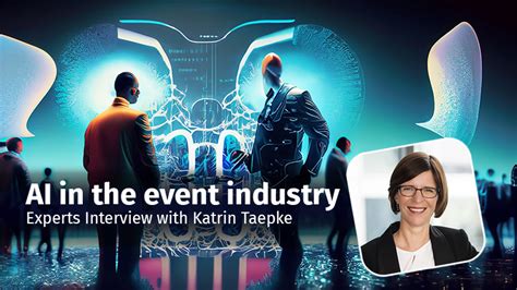How Ai Is Revolutionizing The Event Industry Mobile Event App