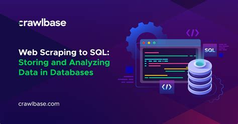 Web Scraping To Sql Storing And Analyzing Data In Databases By