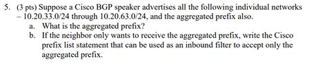 Solved Pts Suppose A Cisco BGP Speaker Advertises All Chegg Com