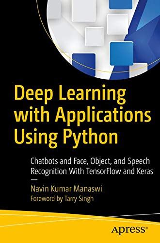 Buy Deep Learning With Applications Using Python Book Online At Low Prices In India Deep