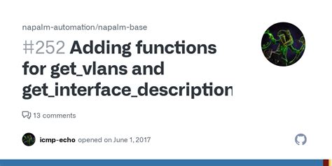 Adding Functions For Getvlans And Getinterfacedescriptions · Issue 252 · Napalm Automation