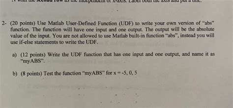 Solved 2 20 Points Use Matlab User Defined Function Udf
