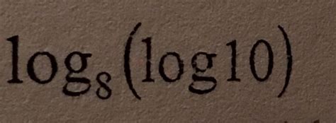 solved log 8 log 10