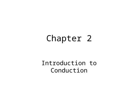 Ppt Chapter 2 Introduction To Conduction Conduction Rate Equation