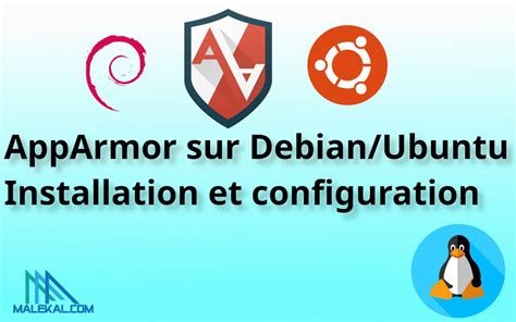 Apparmor Sur Debianubuntu Installation Et Configuration
