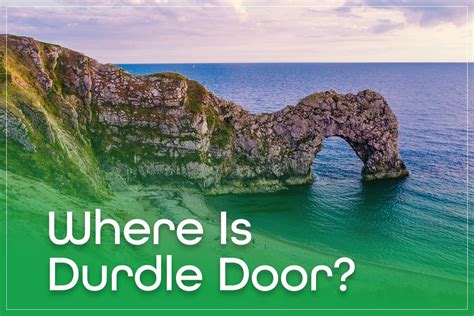 Where Is Durdle Door Guide To Jurassic Coasts Limestone Arch