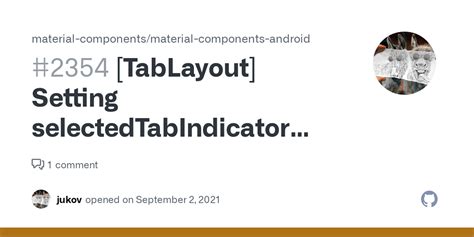 Tablayout Setting Selectedtabindicator Programmatically Is Broken