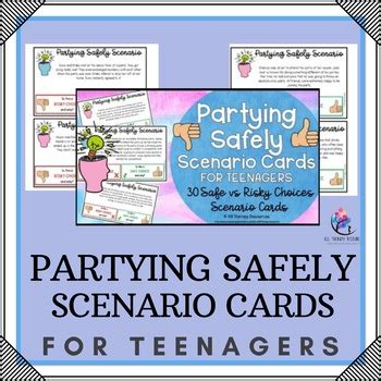 PARTYING SAFELY SCENARIO CARDS For Teenagers Made By Teachers
