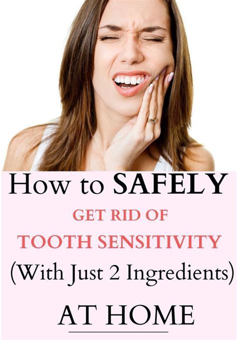 best way to get rid of tooth sensitivity at home hint it has nothing