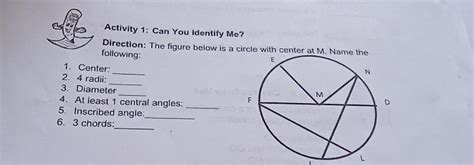 activity 1 can you identify me direction the figure below is a circle with c following 1