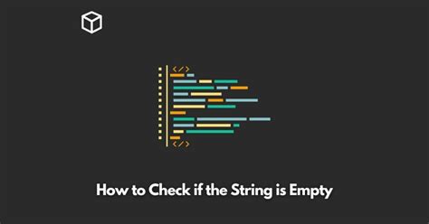 How To Check If The String Is Empty Programming Cube