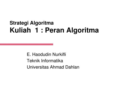 PPT Strategi Algoritma Kuliah Peran Algoritma PowerPoint Presentation ID