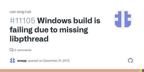 Windows Build Is Failing Due To Missing Libpthread · Issue 11105 · Rust Langrust · Github