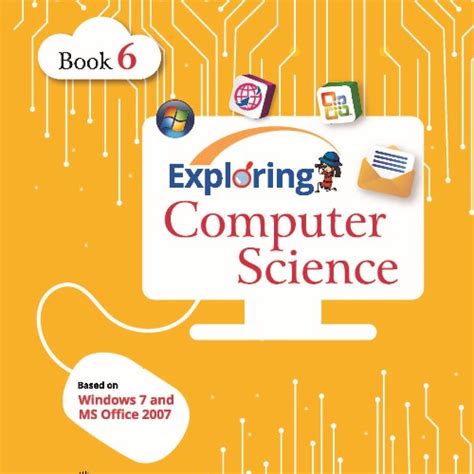 Exploring Computer Science Based On Windows 7 And Ms Office 2007 For Class 8