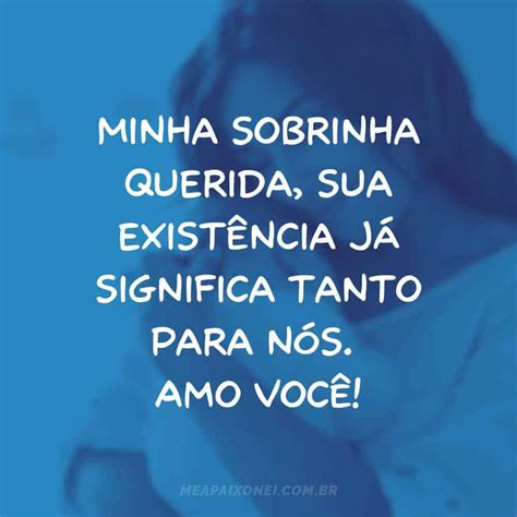 70 Frases De Tia Para Sobrinha Que Expressam Afeto Me Apaixonei