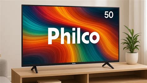 Guia De Compra 5 Melhores Smart Tv Philco 50 Polegadas Atualizadas Para 2025