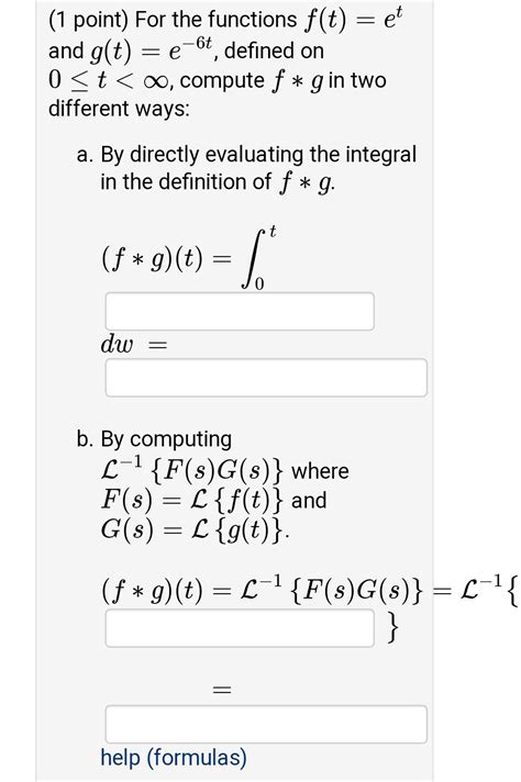 solved e 1 point for the functions f t et and g t