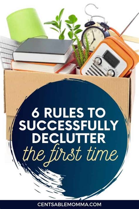 6 Rules To Successfully Declutter The First Time Centsable Momma