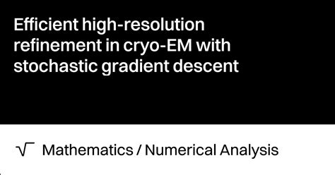 Efficient High Resolution Refinement In Cryo Em With Stochastic