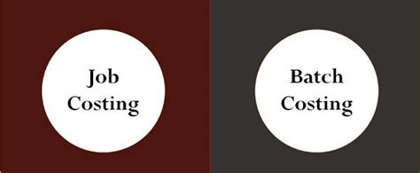 Difference Between Job Costing And Batch Costing With Example And