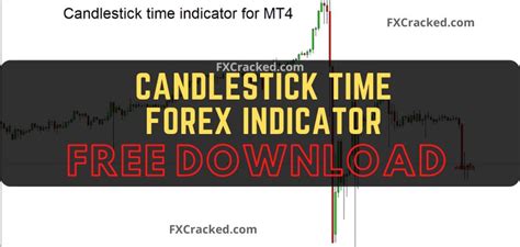 Candlestick Time Forex Indicator For Mt4 Free Download Fxcracked