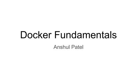 Docker Fundamentals Ppt