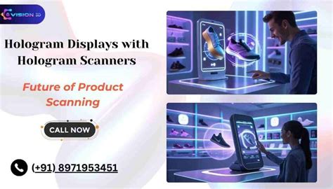 Hologram Scanner Tech Future Of Virtual Product Display