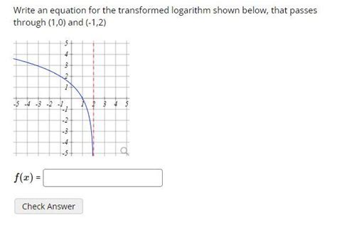 [solved] write an equation for the transformed logarithm