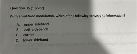 solved question 35 1 ﻿point with amplitude modulation