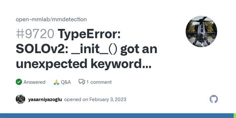 Typeerror Solov2 Init Got An Unexpected Keyword Argument Roihead · Open Mmlab