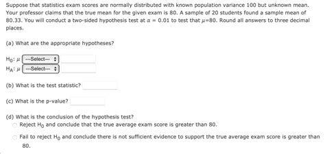 Solved Suppose That Statistics Exam Scores Are Normally Chegg