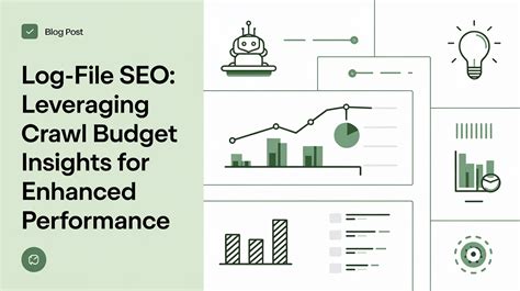 Log File Seo Leveraging Crawl Budget Insights For Enhanced Indexing