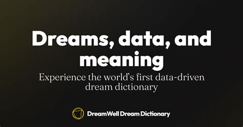 Dreamwell Data Driven Dream Dictionary