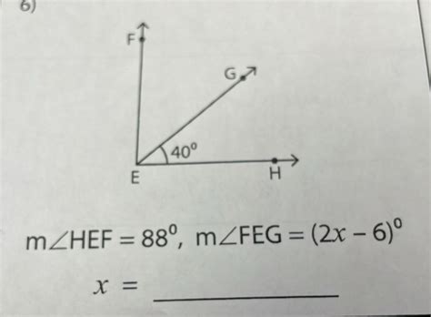 solved 6 m∠ hef 88° m∠ feg 2x 6 circ x [math]