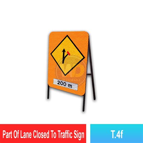 T 4e Part Of Lane Closed To Traffic Sign Jkr Signboard My Welldone