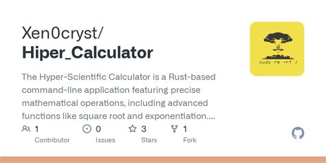 Github Xen0crysthipercalculator The Hyper Scientific Calculator Is A Rust Based Command
