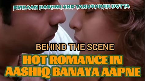 Aashiq Banaya Aapne Emraan Hashmi And Tanushree Duttas Boldest Moments